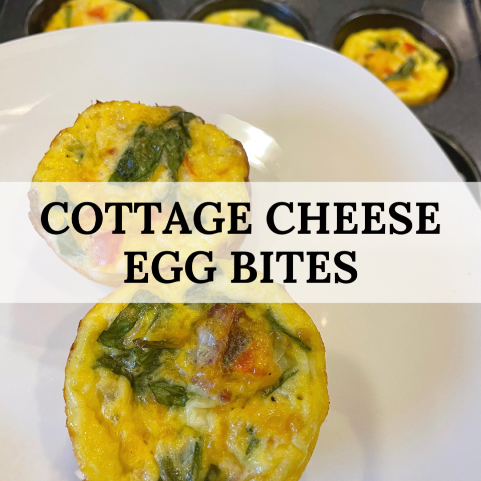 Easy Cottage Cheese Egg Bites - Balanced with Babies