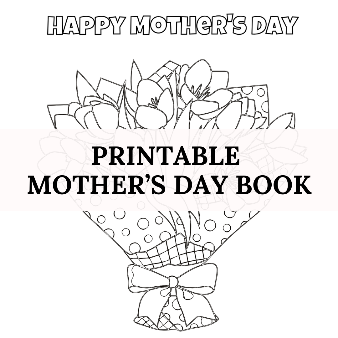 Printable Mother's Day Book for Kids to Make - Balanced with Babies