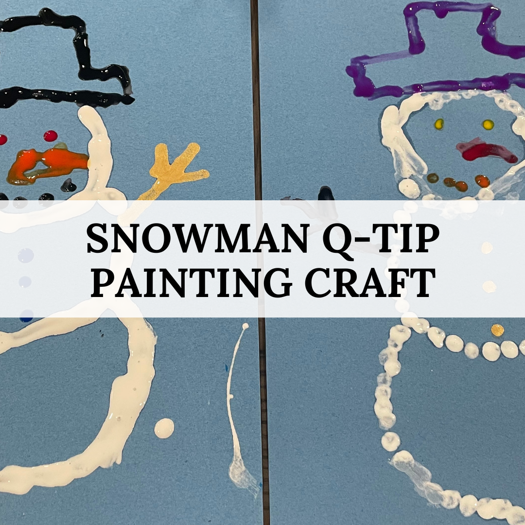 Snowman Q-Tip Painting Craft for Kids - Balanced with Babies