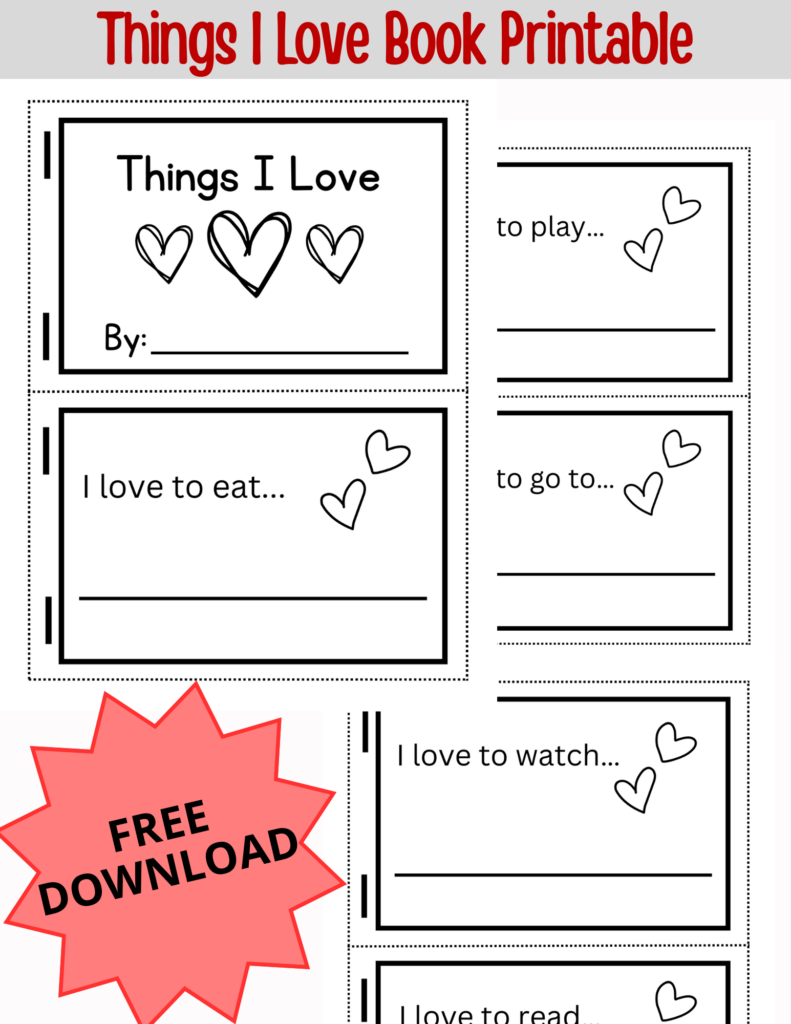 Things I Love Printable Book for Kids (Free 8-Page Mini Book ...